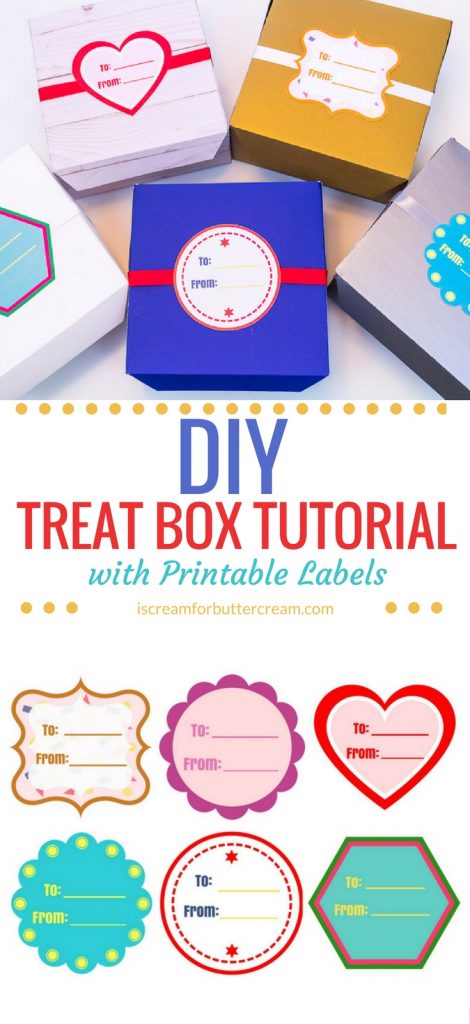 DIY Treat Boxes with Printable Labels - I Scream for Buttercream