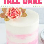 How to Make a Tall Cake - I Scream for Buttercream