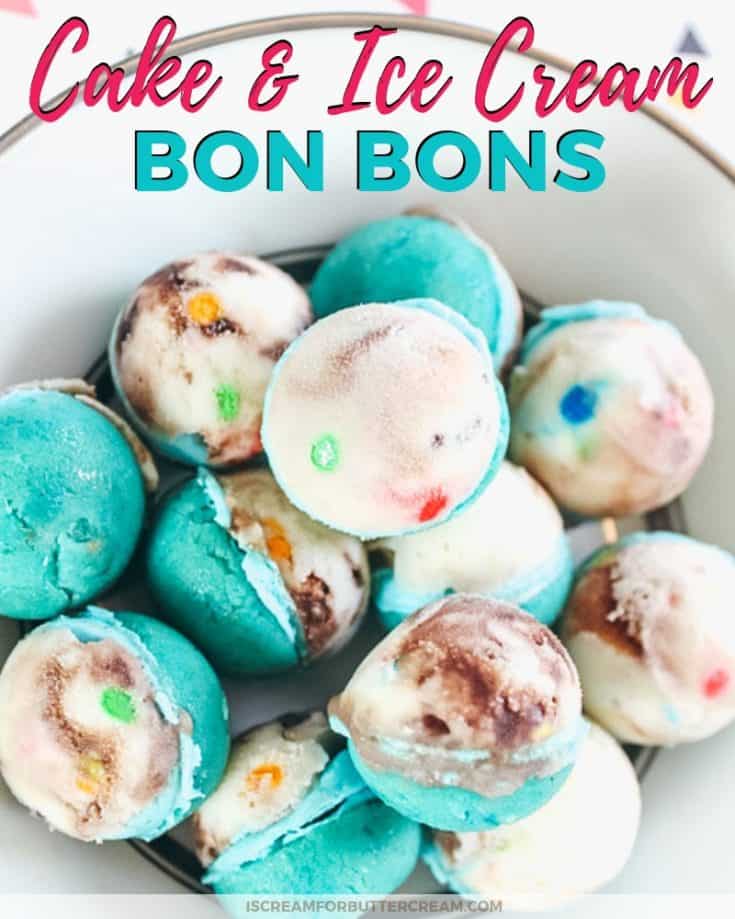Cake and Ice Cream Bon Bons - I Scream for Buttercream