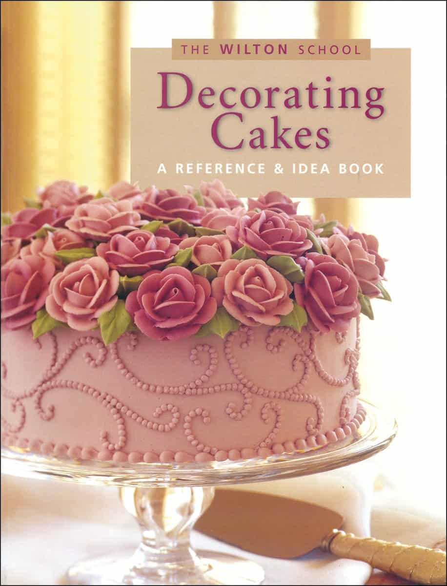Favorite Cake Books You Need to Bake & Decorate Amazing Cakes - I ...