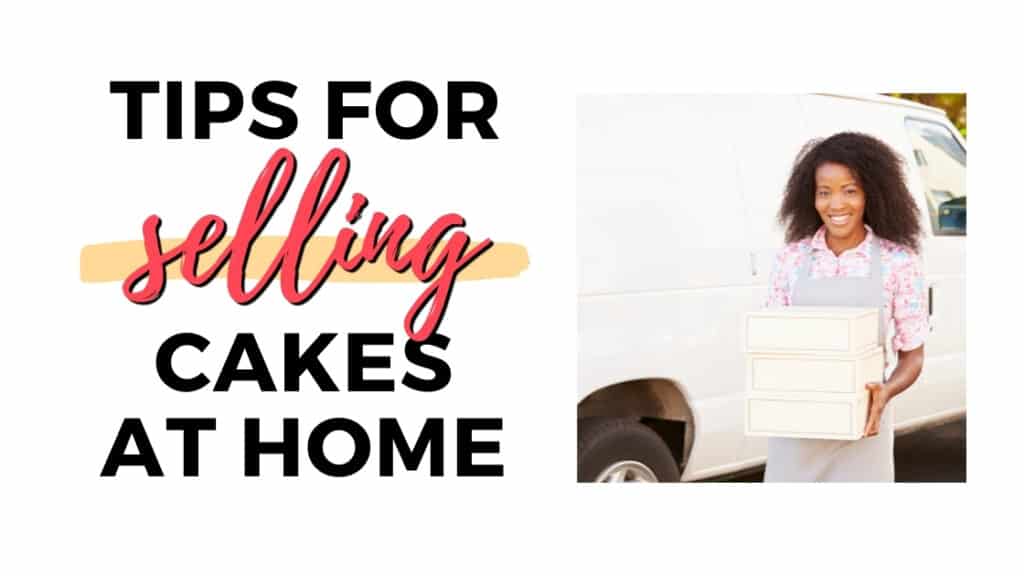 How To Start Selling Cakes from Home - I Scream for Buttercream