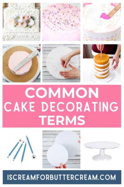 Common Cake Decorating Terms (and what they mean) - I Scream for ...