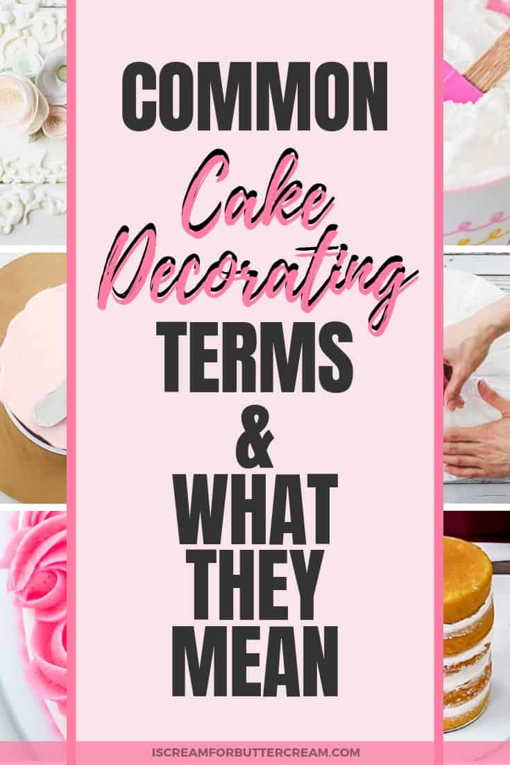 Common Cake Decorating Terms (and what they mean) - I Scream for ...
