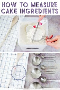 Measuring Ingredients For Baking Cakes - I Scream for Buttercream