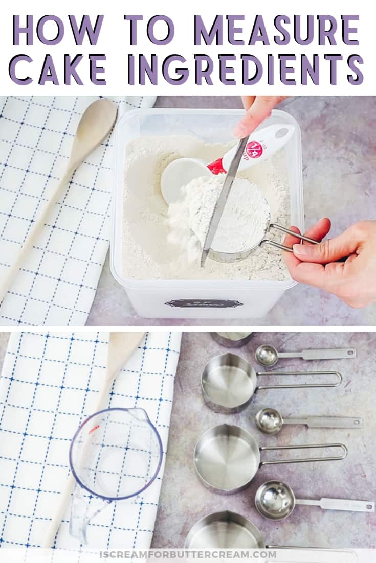 Measuring Ingredients For Baking Cakes - I Scream for Buttercream