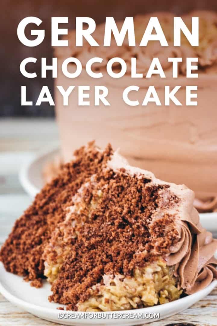 German Chocolate Layer Cake - I Scream for Buttercream