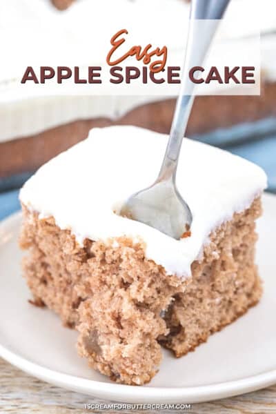 Easy Apple Spice Cake (A Cake Mix Based Recipe) - I Scream for Buttercream