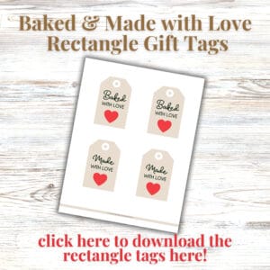 Baked & Made With Love Printable Gift Tags - I Scream for Buttercream