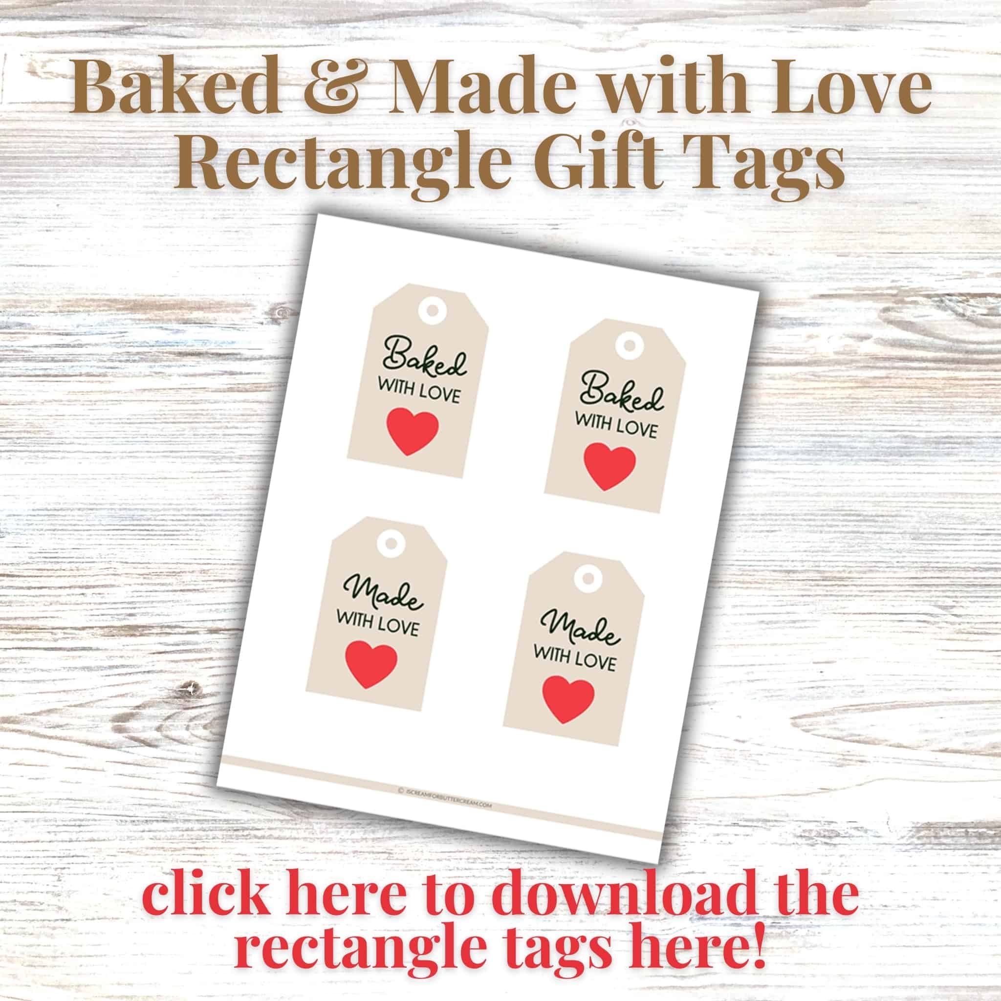 Baked & Made With Love Printable Gift Tags - I Scream for Buttercream