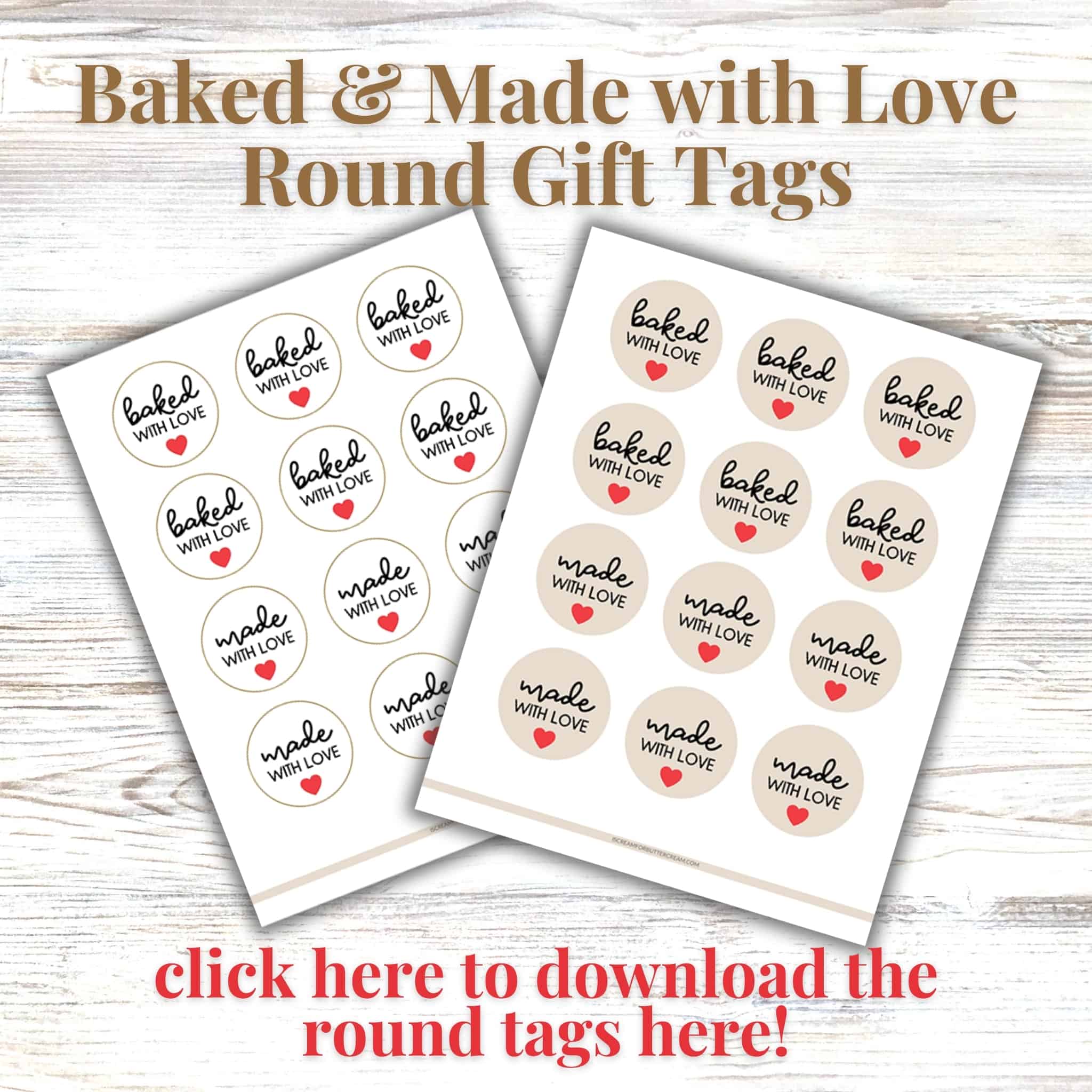 Baked & Made With Love Printable Gift Tags - I Scream for Buttercream