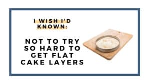 15 Things I Wish I'd Known Before I Started Baking Scratch Cakes - I ...