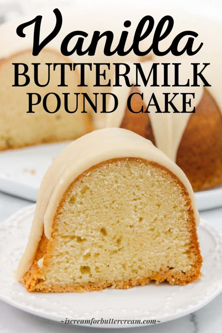 Vanilla Buttermilk Pound Cake - I Scream for Buttercream